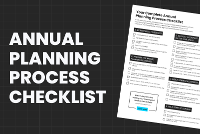 The Ultimate Guide to a Great Annual Planning Process